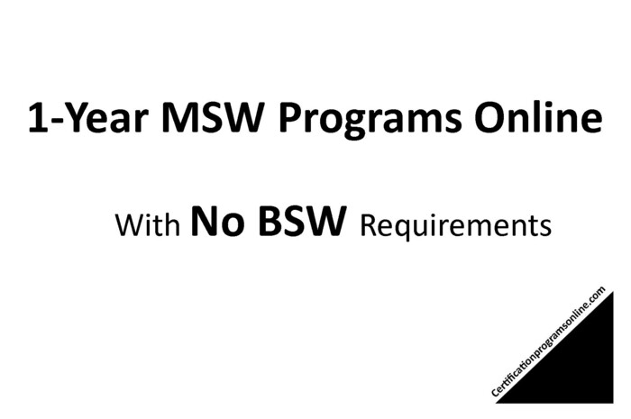 1-Year MSW Programs Online with No BSW Admission Requirements